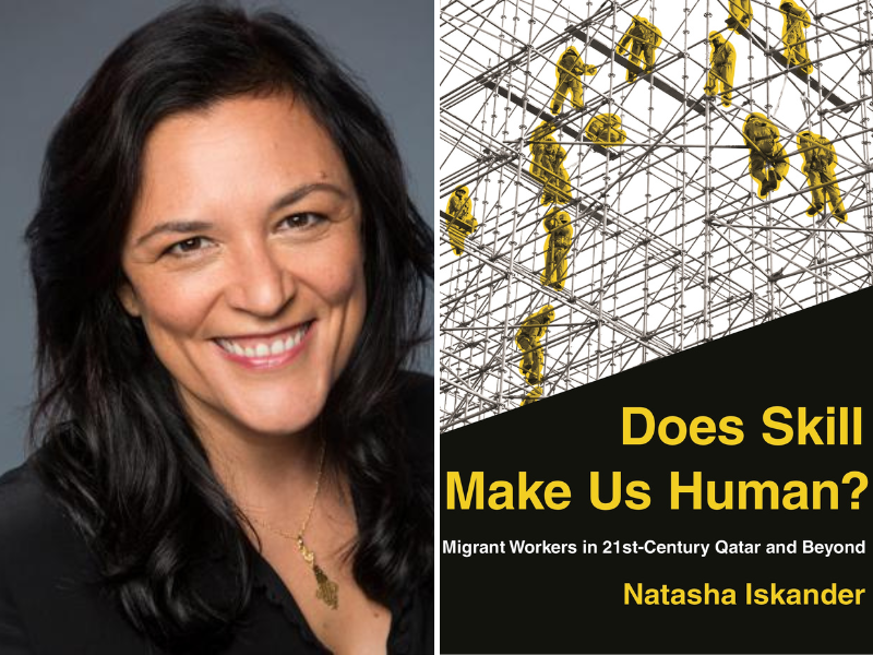 Natasha Iskander is Honored for Book on Migrant Workers Behind the 2022 ...